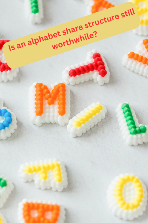 Is an alphabet share structure still worthwhile?