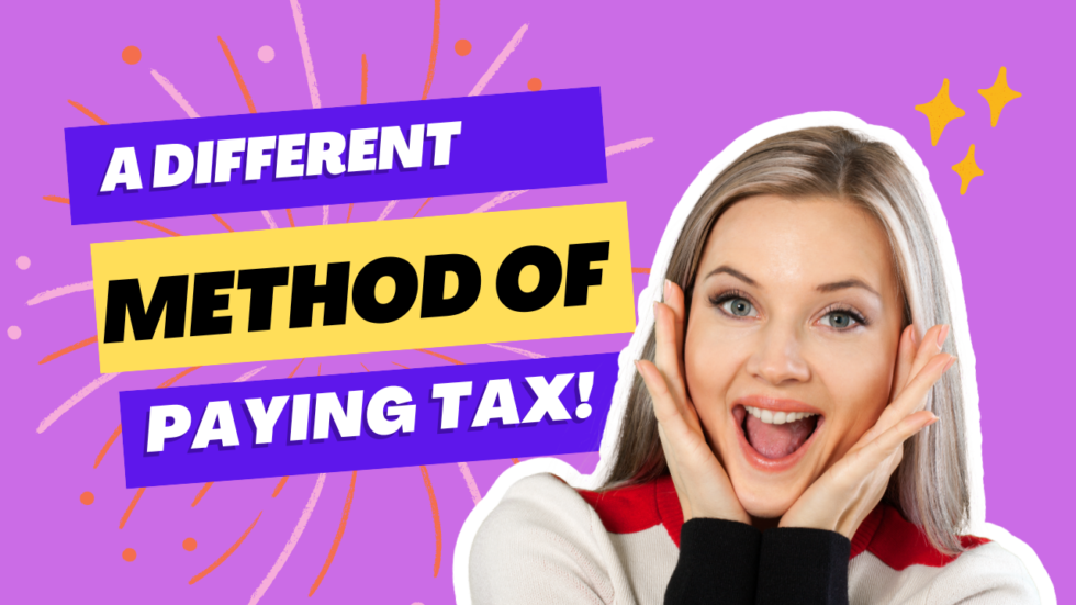 A different method for taxpayers paying tax